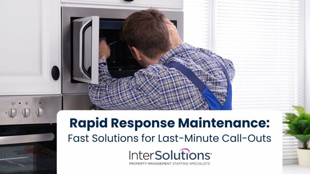 Rapid Response Maintenance: Fast Solutions for Last-Minute Call-Outs ...
